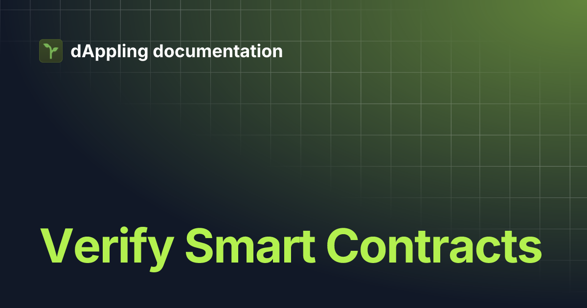 Verify Smart Contracts | dAppling documentation