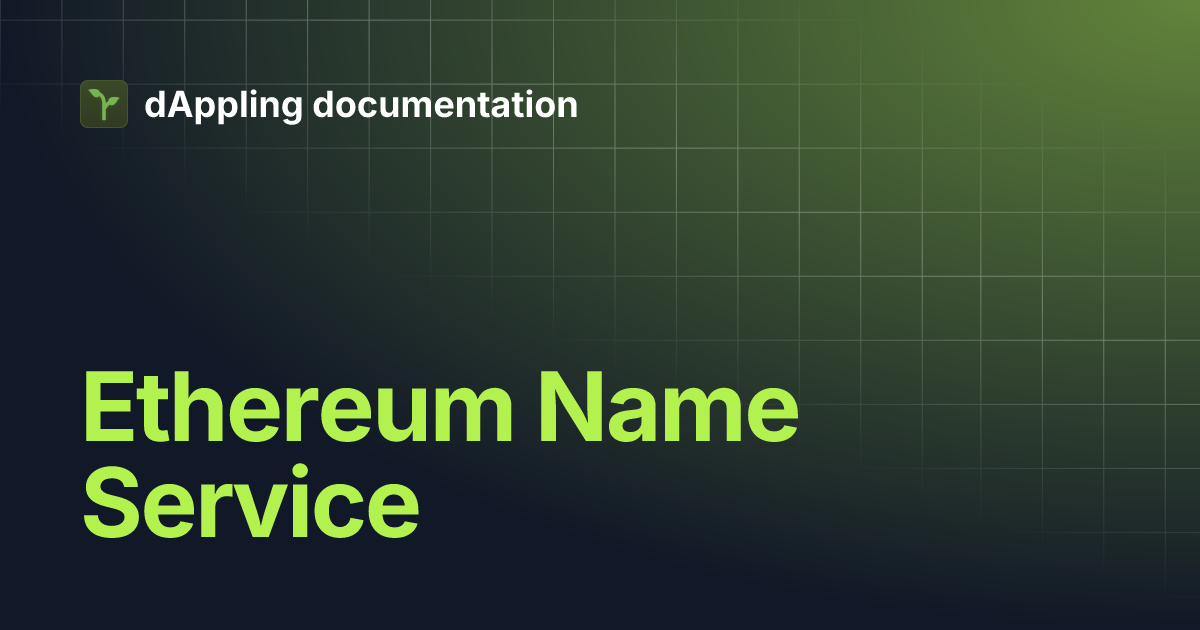 Ethereum Name Service | dAppling documentation