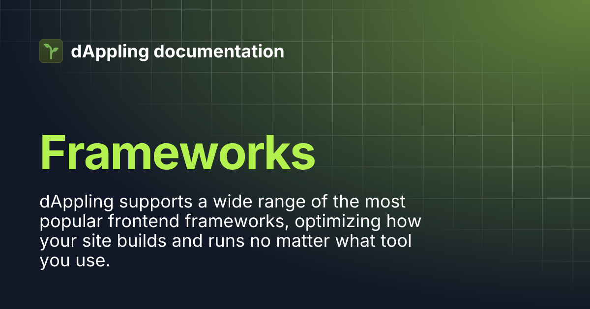 Frameworks | dAppling documentation